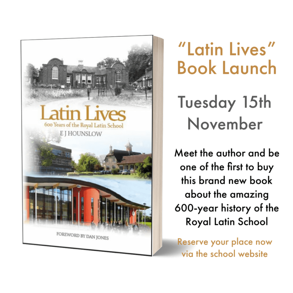 Latin Lives: 600 years of the Royal Latin School - Royal Latin School